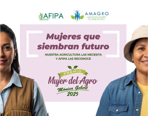AFIPA Chile presentó a las ganadoras del premio “Mujer del Agro Mónica Gebert” 2025 - Osorno en ...